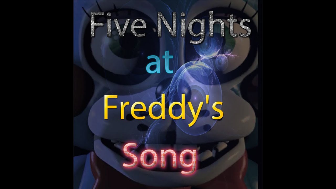 Five Nights at Freddy's Song - YouTube