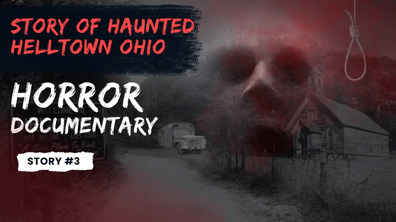 Haunted Tales of Helltown Ohio | The Devil Town? - YouTube