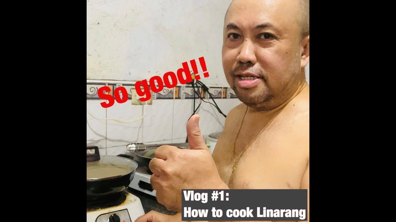 Vlog #1: How to cook Linarang - YouTube