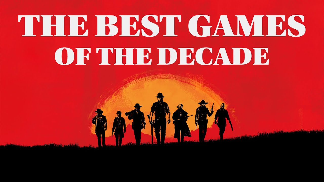 The Best Games Of The Decade (2010's) - YouTube