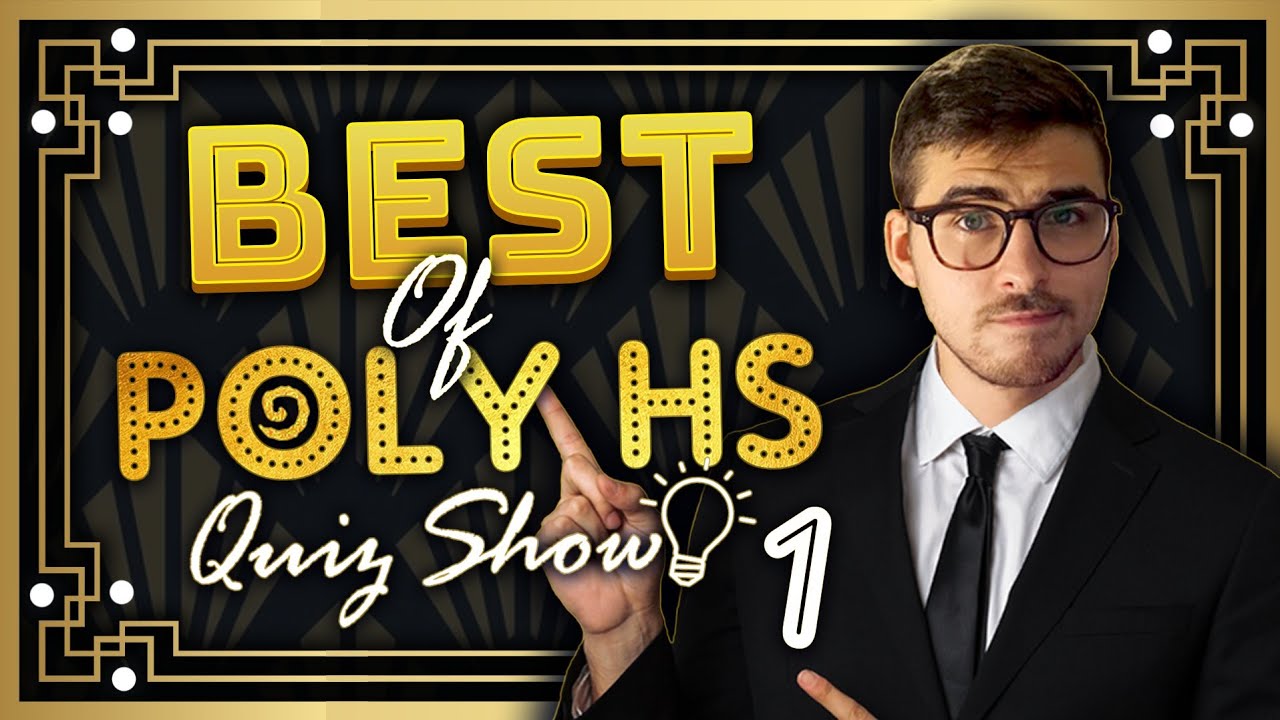 BEST OF POLY HS QUIZ SHOW #1 [Stagione 1] - YouTube