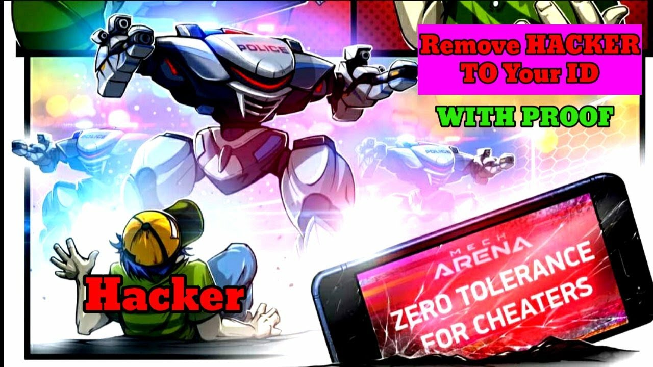 Remove Hacker To Your Id 💯 New Way Of Report Cheater 😱 Remove Account In Mech Arena Robot ...