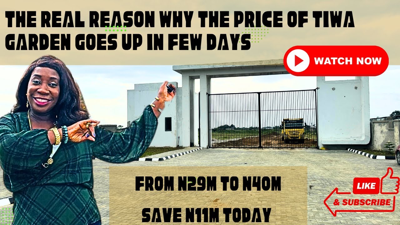 😮💰PRICE INCREASE ALERT: MAKE N11MILLION PROFIT ON TIWA GARDEN CITY ...