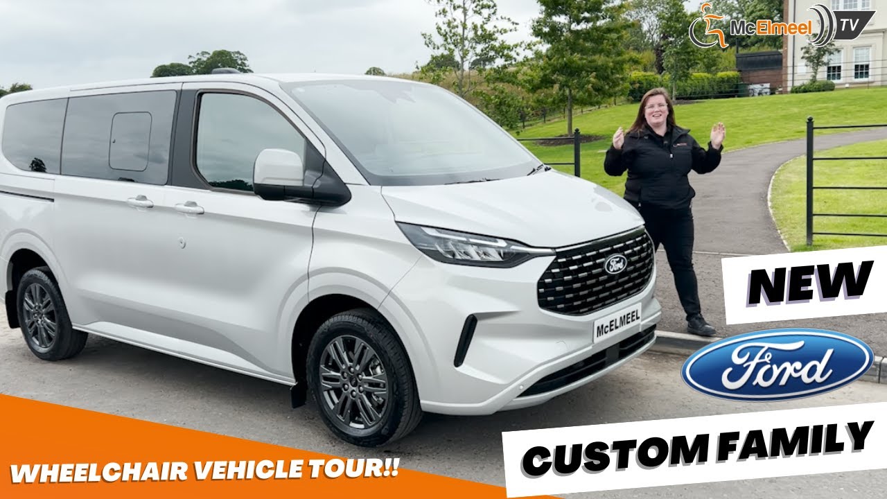New Ford Custom Tourneo Family WAV - Wheelchair Accessible Vehicle Tour ...