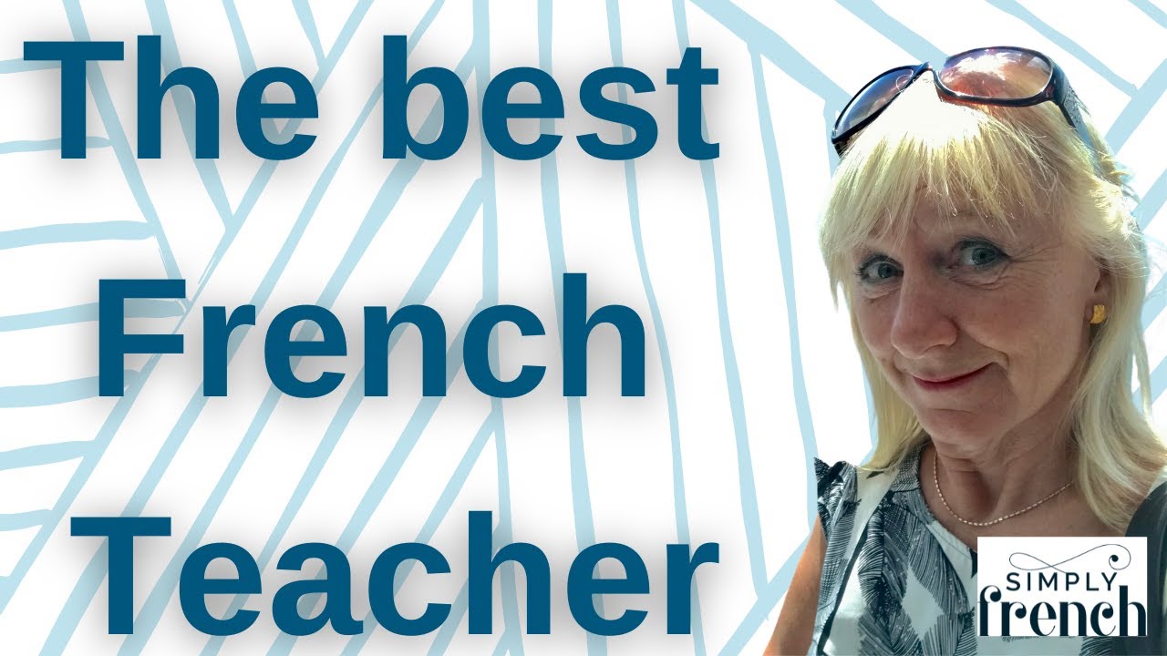 How to choose the best French teacher - Learn French - YouTube