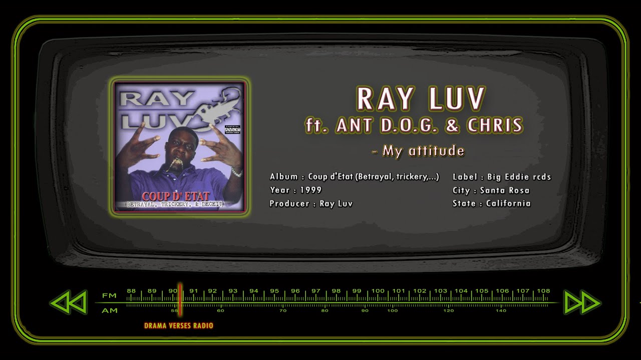 RAY LUV ft. ANT D.O.G. & CHRIS - My attitude - YouTube