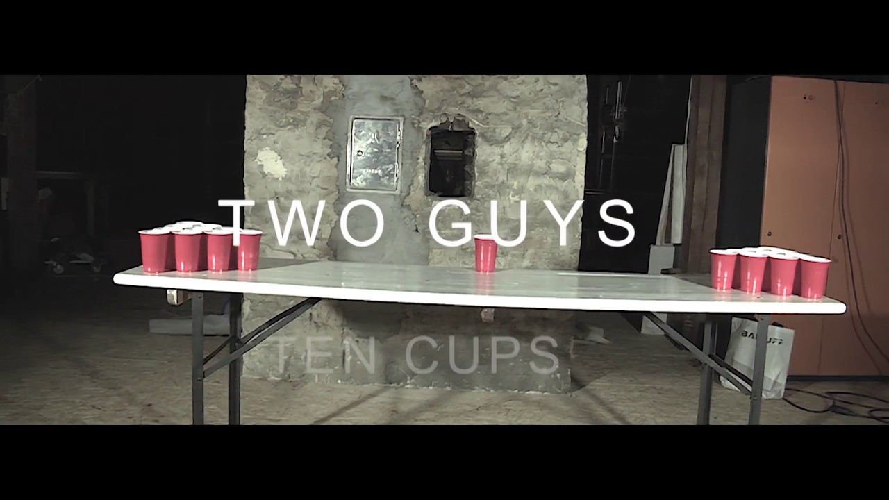 2 Guys 10 Cups - YouTube