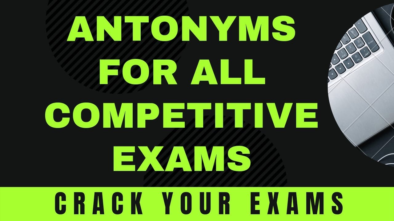 Antonyms For All Competitive Exams - YouTube