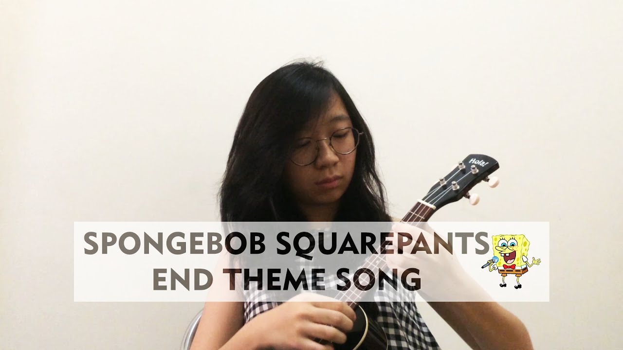 Spongebob Squarepants End Theme Song (Fingerstyle Ukulele Cover by ...