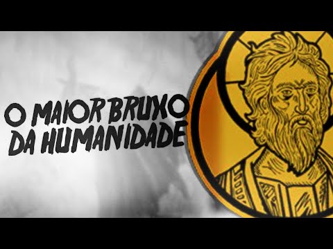 O MAIOR BRUXO DA HUMANIDADE