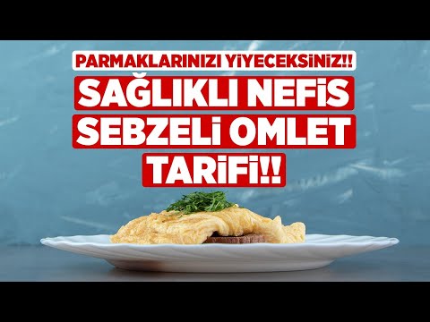 PARMAKLARINIZI YİYECEKSİNİZ!! Sağlıklı Nefis Sebzeli Omlet Tarifi!! Doğru Pişirme Yöntemleri!