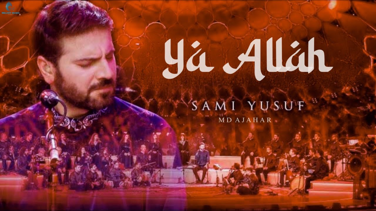 Ya Allah - Sami Yusuf (Official Song) Islamic Naat Hindi And Arabic ...