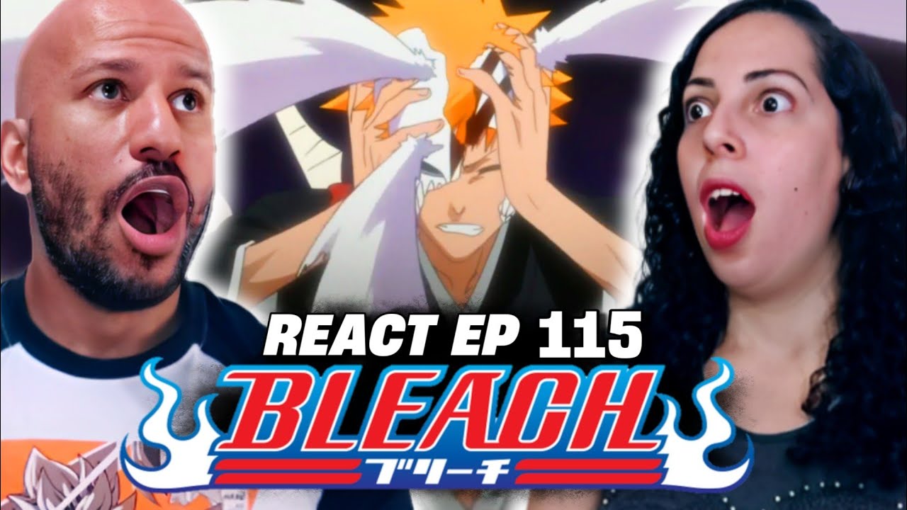 O RETORNO DE ICHIGO! BLEACH EP 115 [REACT E ANÁLISE] - YouTube