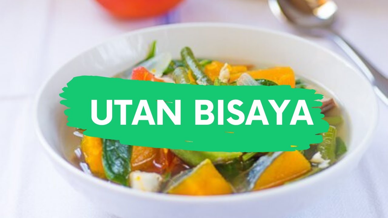 How to cook Utan Bisaya - YouTube