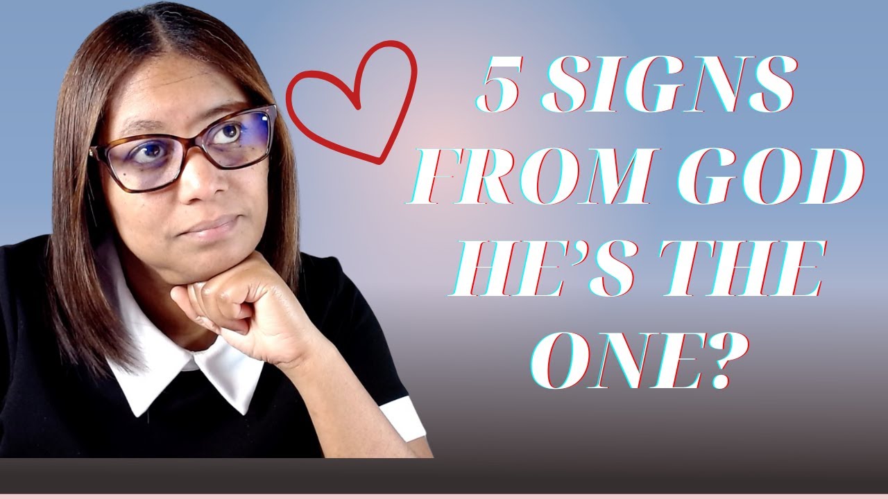 5 Signs He's the One God Has Destined for You | Find True Love Through ...