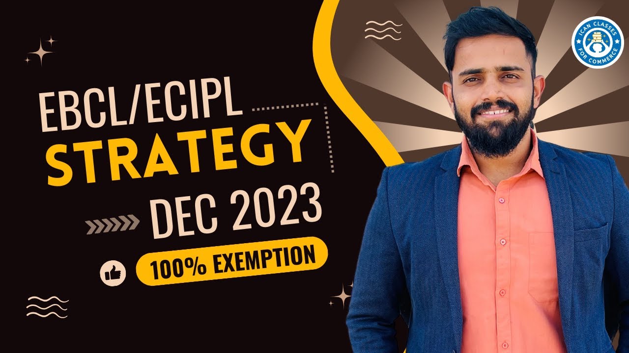 EBCL/ECIPL STRATEGY FOR DEC 2023 - YouTube