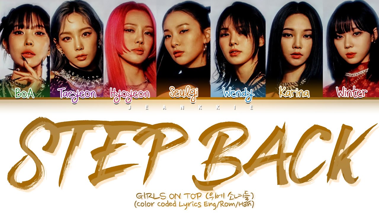 Girls On Top - 'STEP BACK' Lyrics (뒤로 물러나다 STEP BACK) (위에 소녀들 Color ...