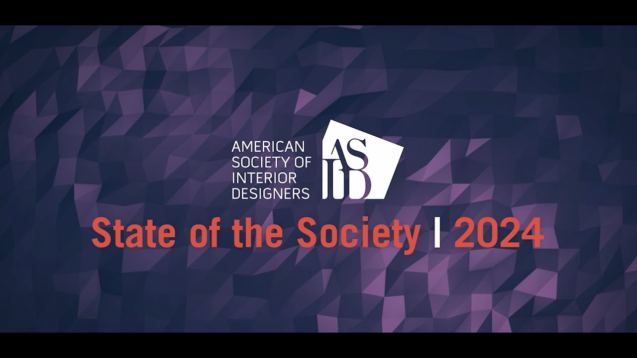 2024 ASID State of the Society - YouTube