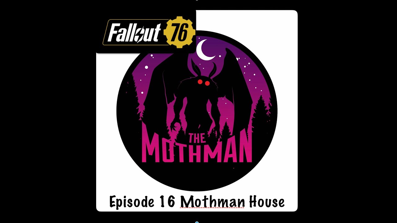 Fallout 76: Ep.16 Trap Camp Mothman House - YouTube
