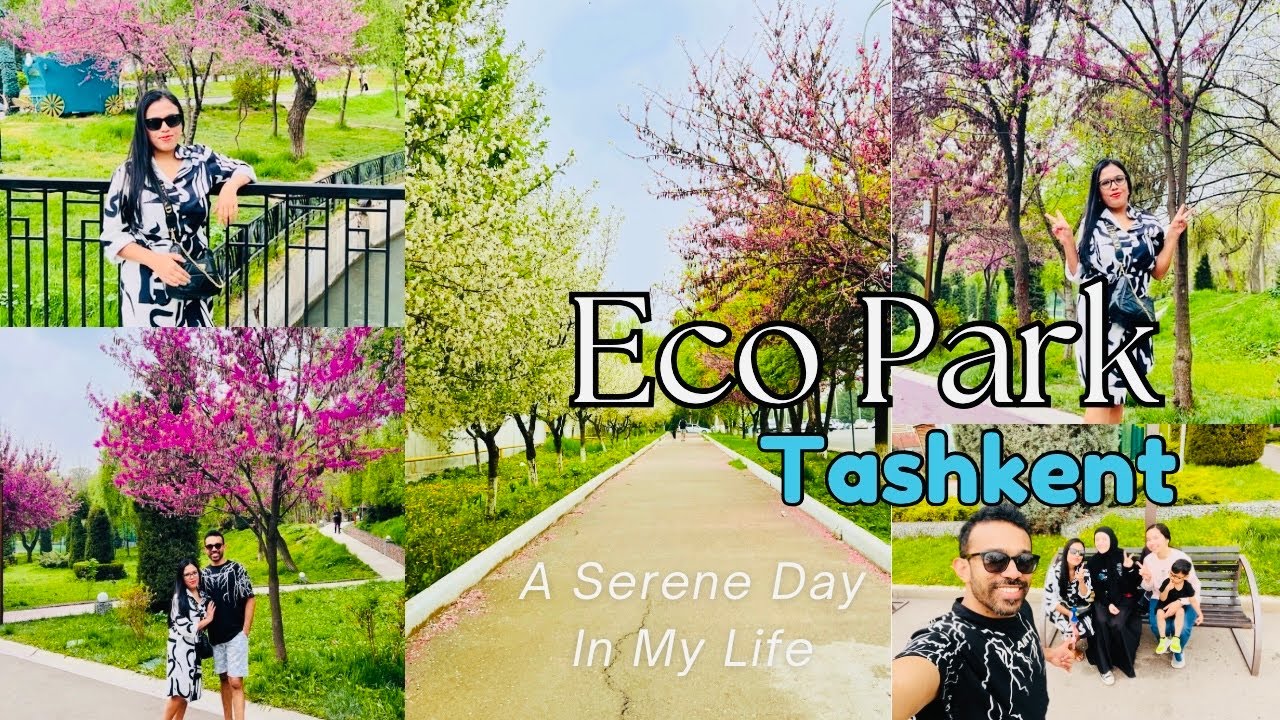 Nature’s Beauty in Uzbekistan 🇺🇿 🌿🌸 | Eco park Experience in Tashkent 💚 ...
