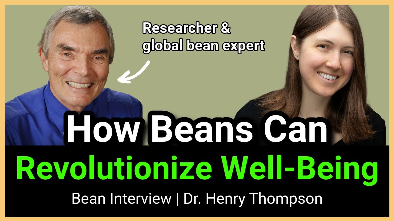 How Beans Can Revolutionize Health & Well-Being: The Journey to 1 and a ...