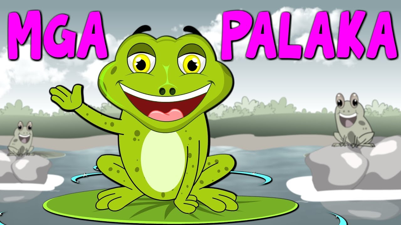 Nursery Rhymes Tagalog Mga Palaka Song Awiting Pambata Filipino Nursery Rhymes Tagalog Mga Palaka Song Awiting Pambata Filipino