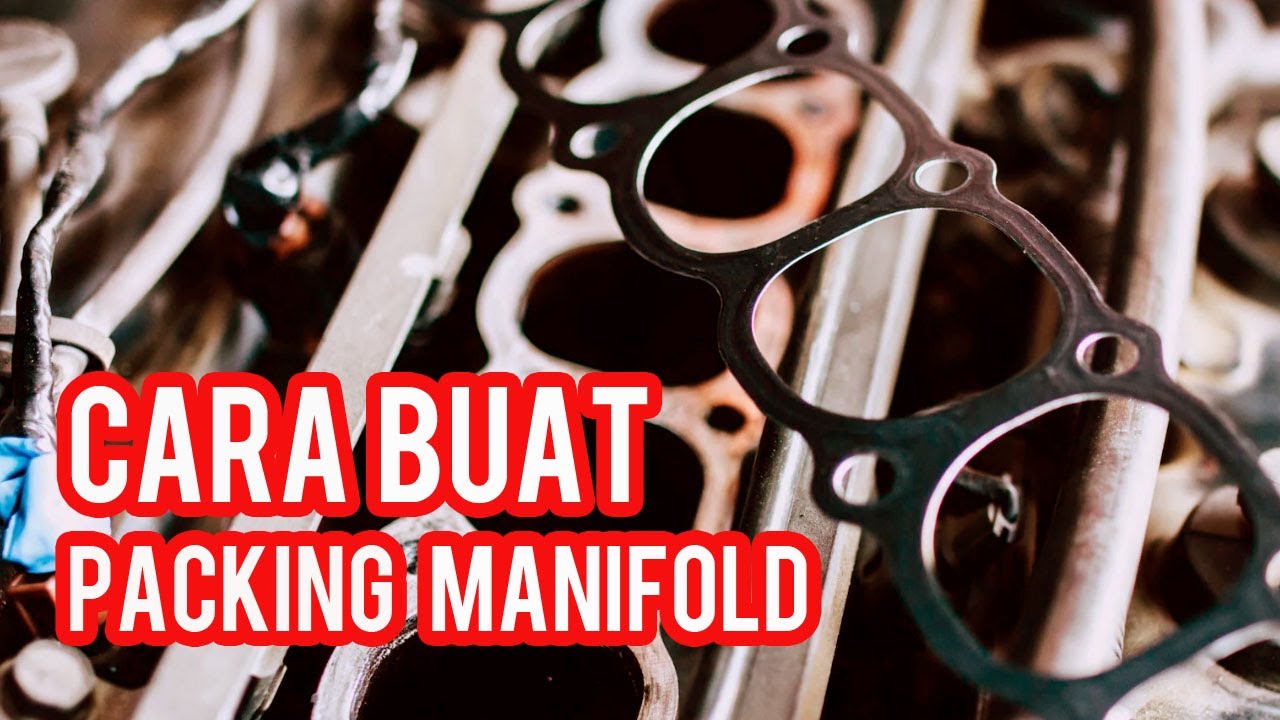 CARA BUAT PACKING MANIFOLD - YouTube