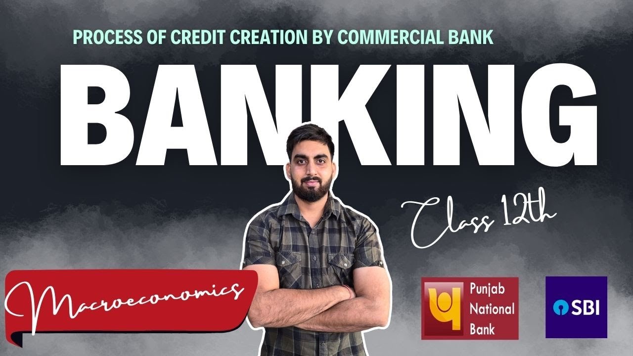 Credit Creation Process | Banking Class 12th | Macroeconomics | - YouTube