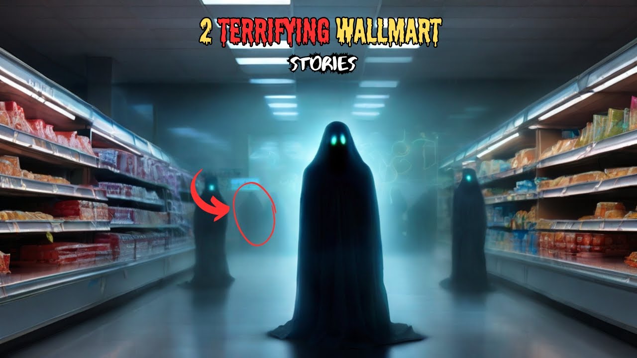 Haunted Walmart: 2 Terrifying Ghost Stories That Will Give You Chills ...
