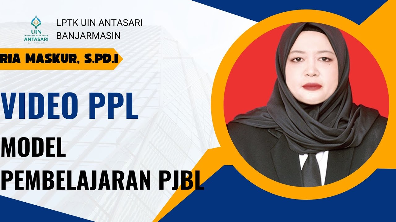 VIDEO PPL PPG MAPEL PAI MODEL PEMBELAJARAN PJBL MATERI MENJAUHI ...