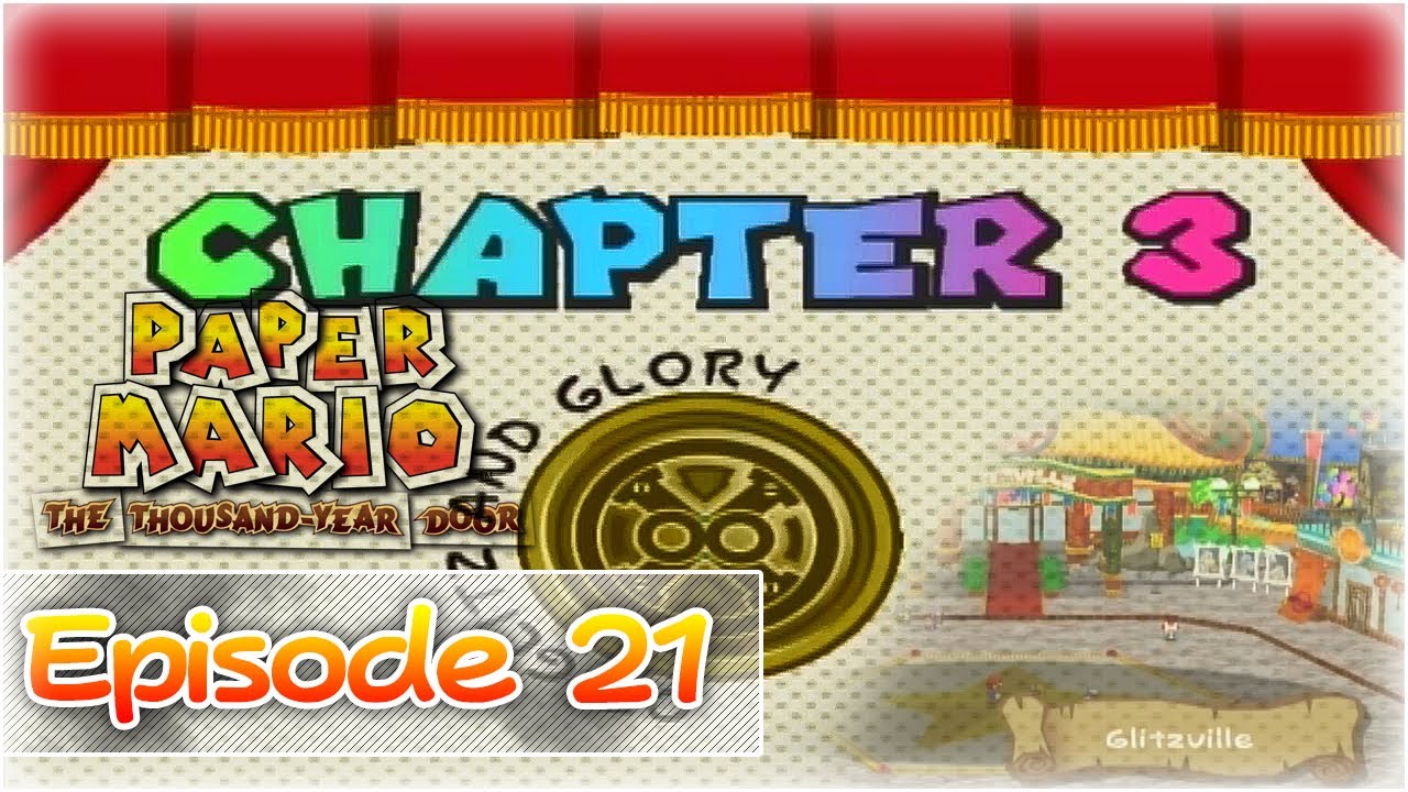 Paper Mario: TTYD - Episode 21 (Chapter 3) - YouTube