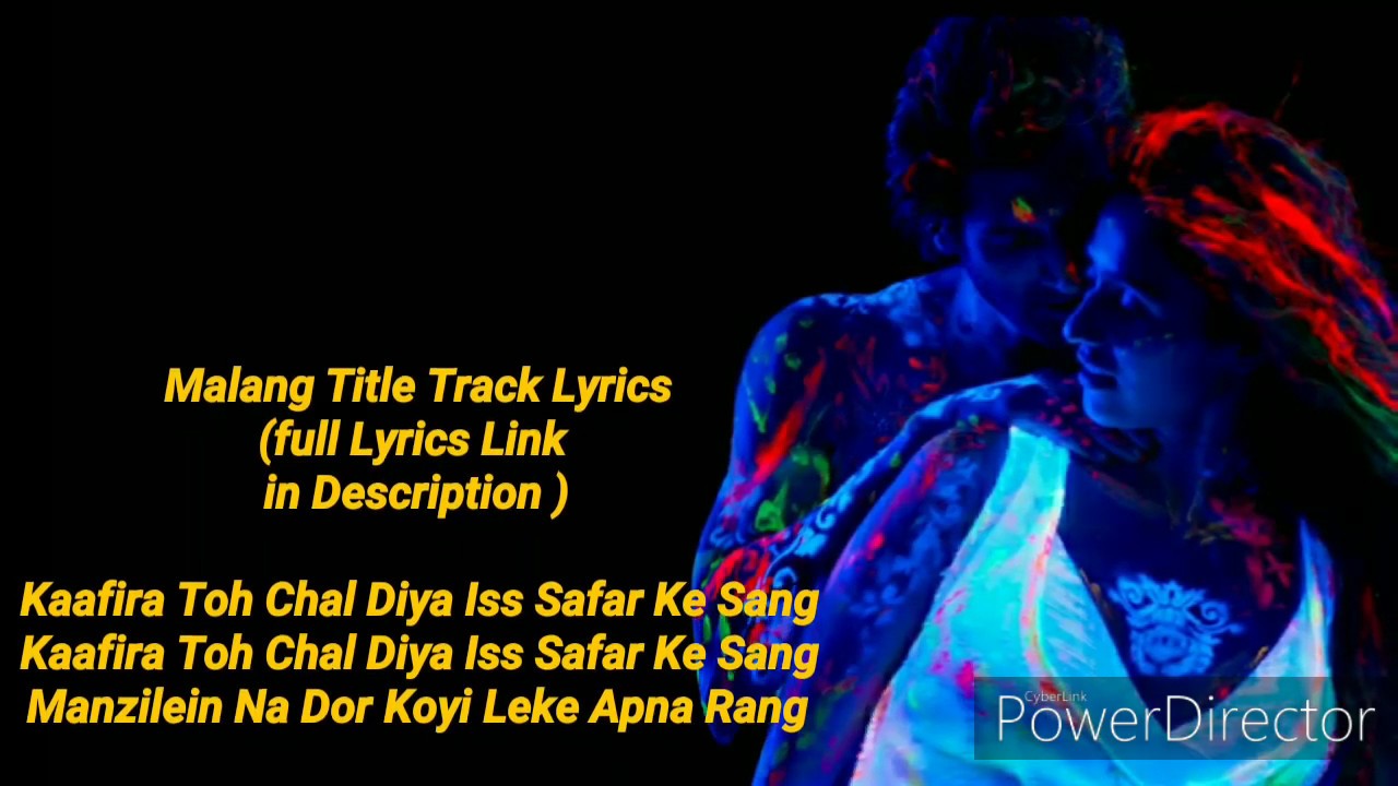 Malang (Lyrics) Full Video Song ||aditya roy kapoor and disha patani ...