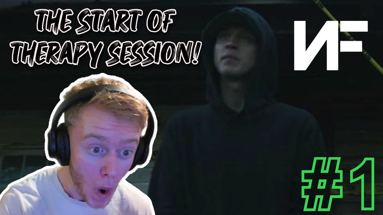 STARTING THERAPY SESSION! | NF - Intro 2 Reaction | FIRST TIME REACTION ...