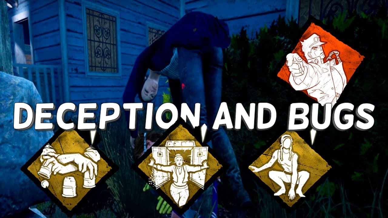 Best Deception Build - SO MUCH BUGS! - Dead By Daylight New Chapter ...