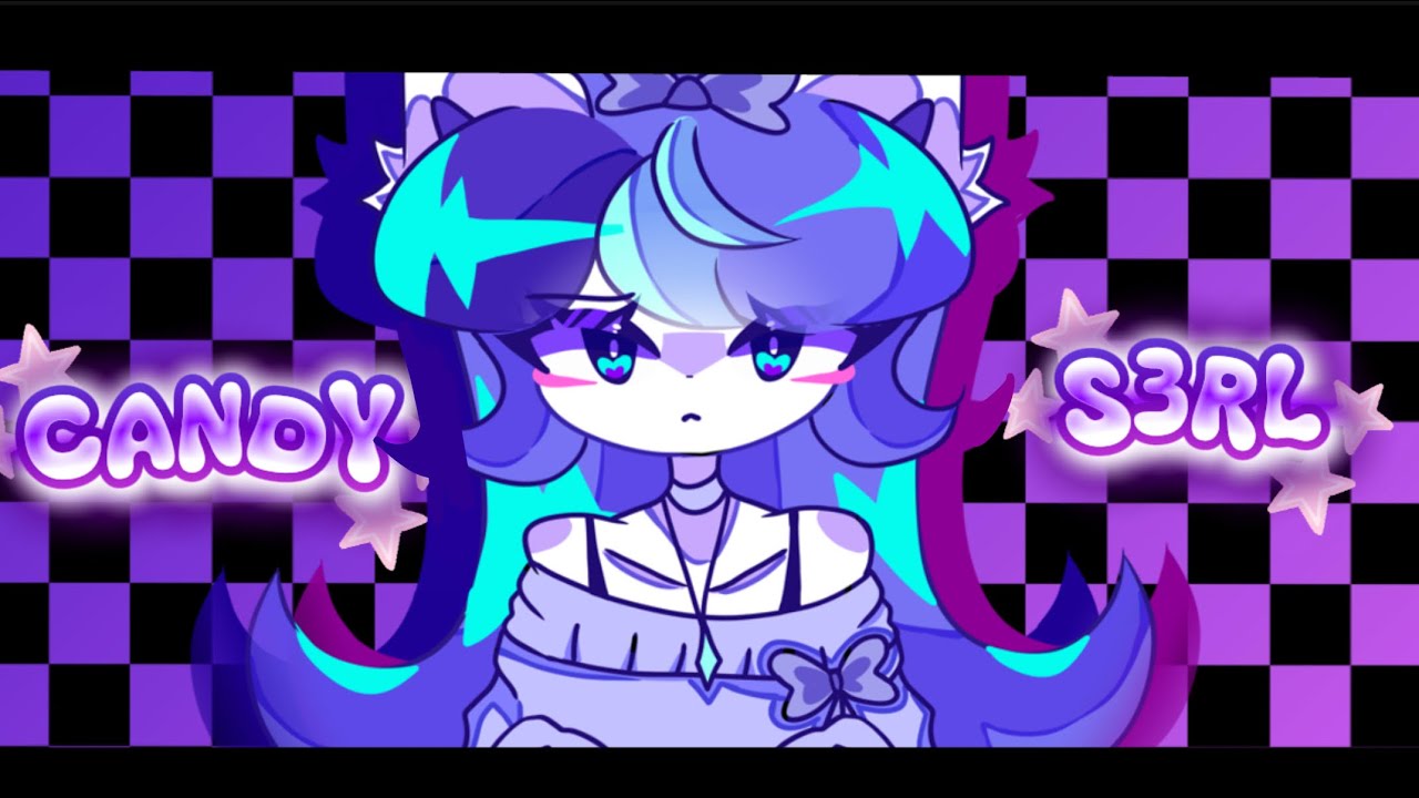 CANDY S3RL // ANIMATION MEME - YouTube