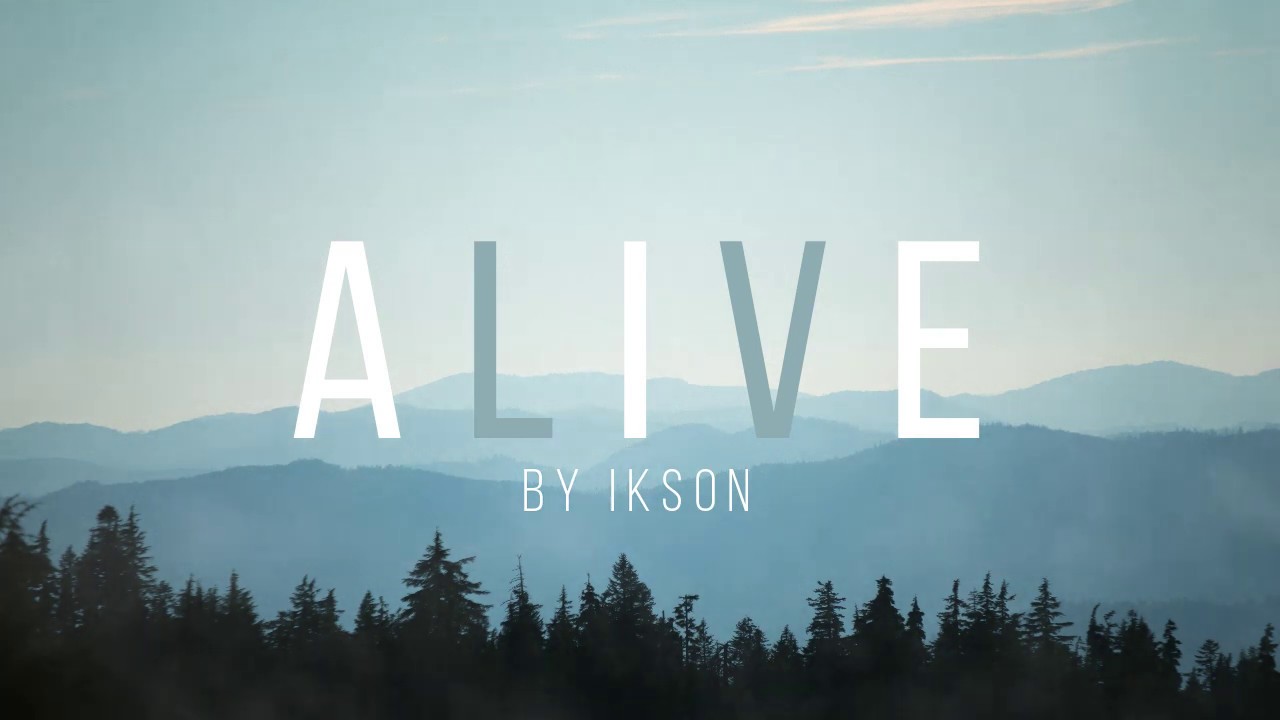 🎵 ALIVE by Ikson [ Free Music ] - YouTube