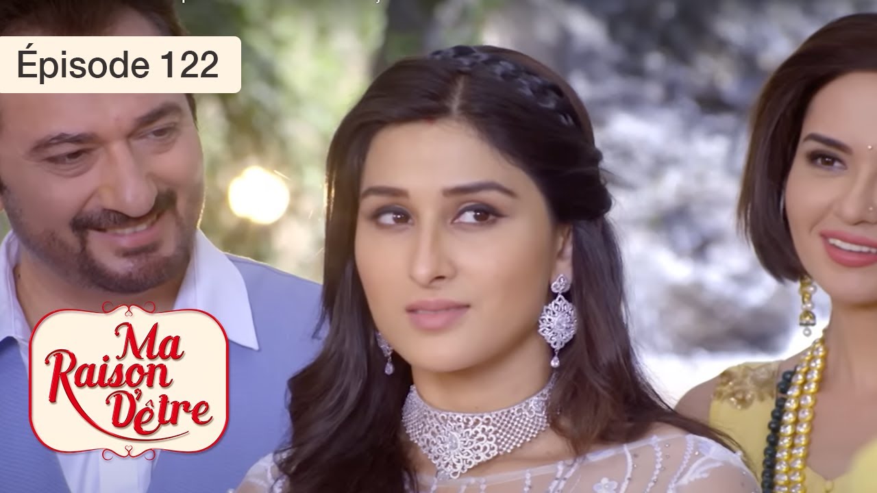 Ma raison d’être - Ep 122 - Série en français - HD - YouTube
