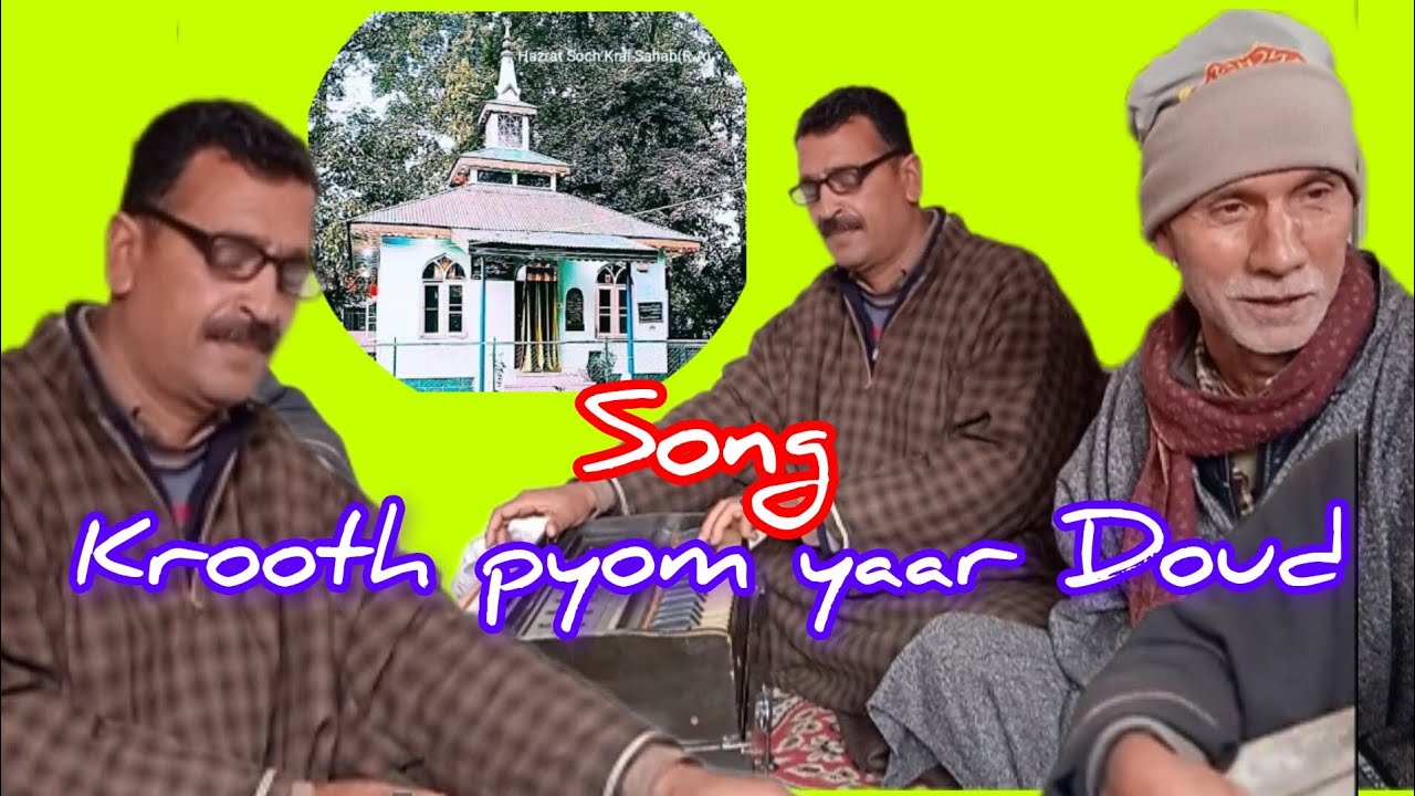 SONG KROOTH PYOM YAAR DOUD KALAM JINAB FAQEER SOCH KRAL RA SINGER USTAD ...