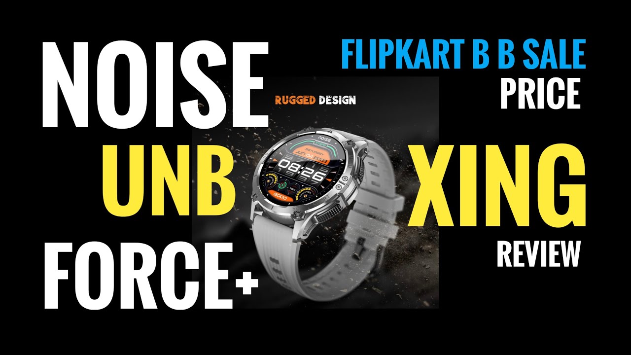 Noise Force Plus smart watch unboxing purchased from Flipkart #noisefit ...