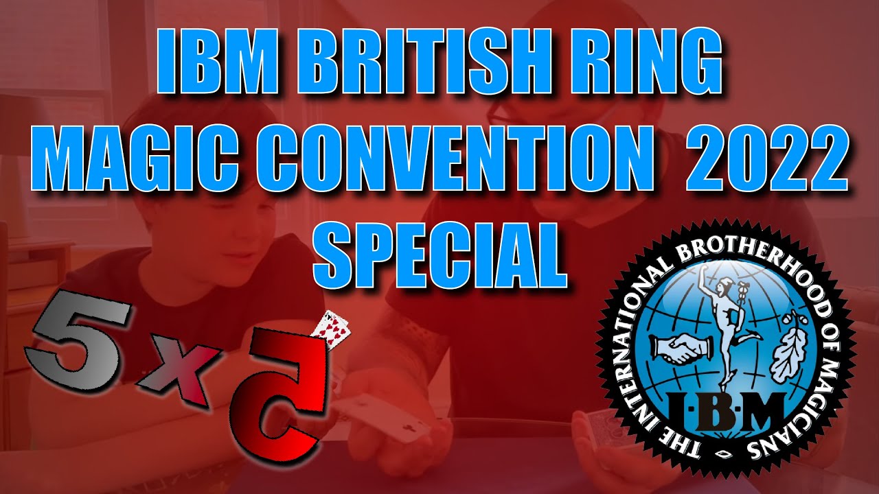 IBM British Ring Magic Convention Special | 5x5 With Craig Petty - YouTube
