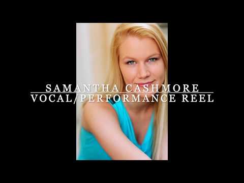 Samantha Cashmore Performance Reel 2020