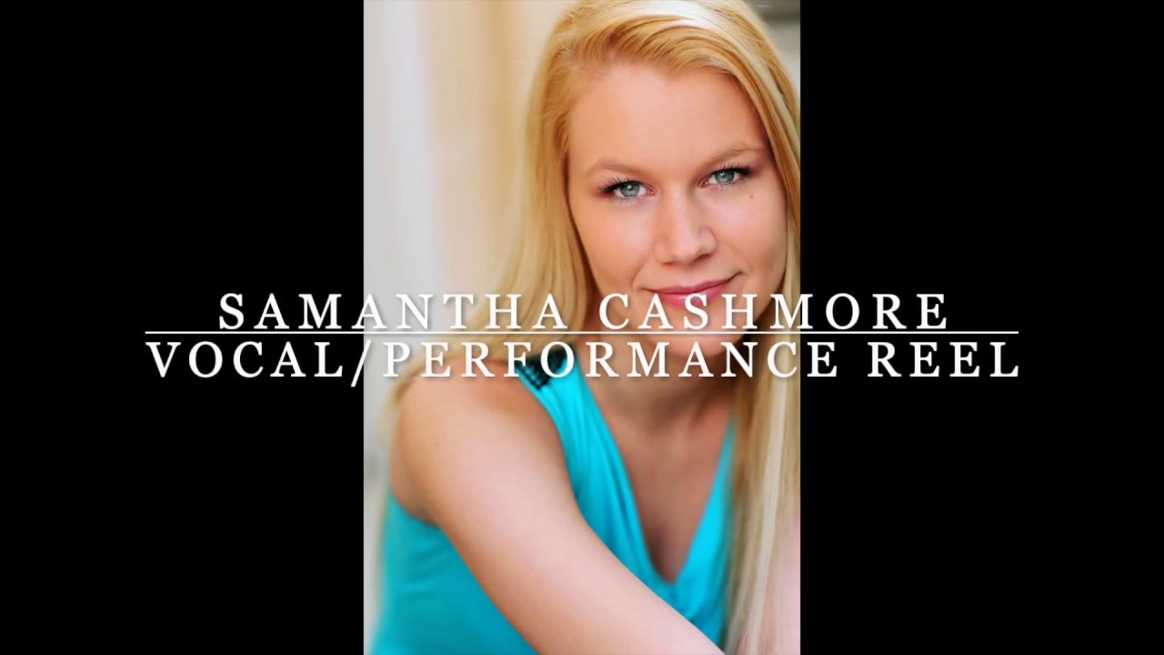 Samantha Cashmore Performance Reel 2020 - YouTube