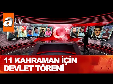 11 Kahraman için devlet töreni - Atv Haber 5 Mart 2021