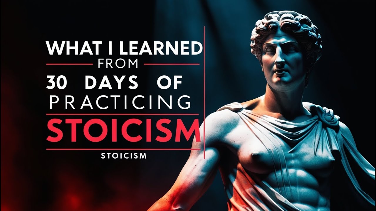 What I Learned from 30 Days of Practicing Stoicism - YouTube