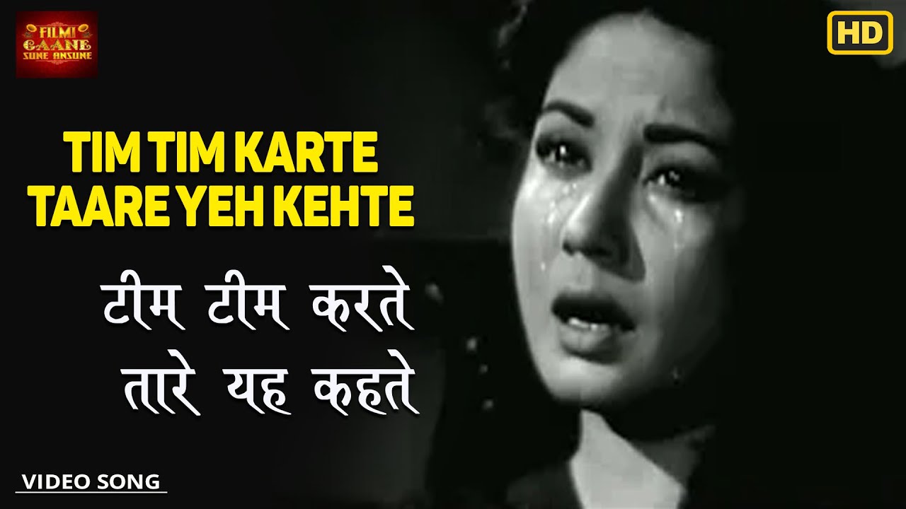 Tim Tim Karte Taare Yeh Kehte - Chirag Kahan Roshni Kahan - Lata ...