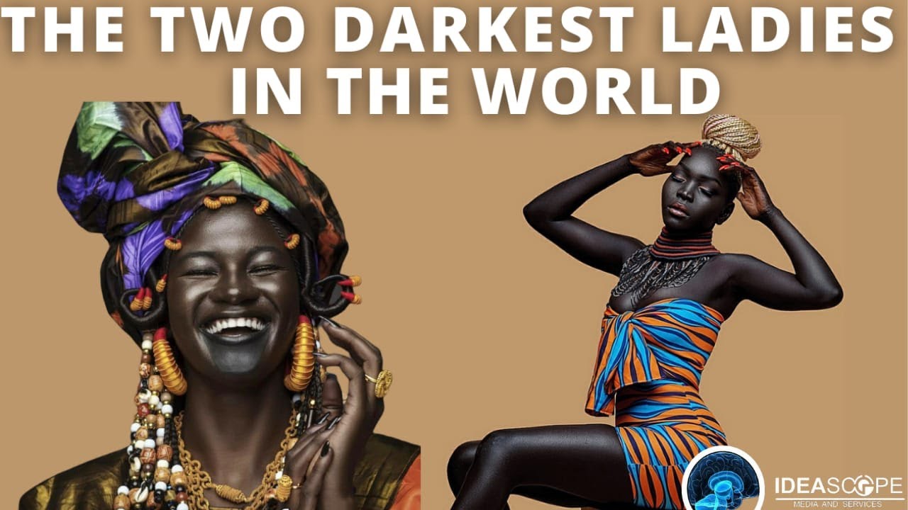 The darkest women in the world with the most beautiful skin - YouTube
