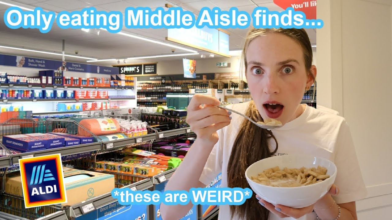 24 Hours Eating Aldi’s Middle Aisle Food ONLY *bad idea lol* - YouTube