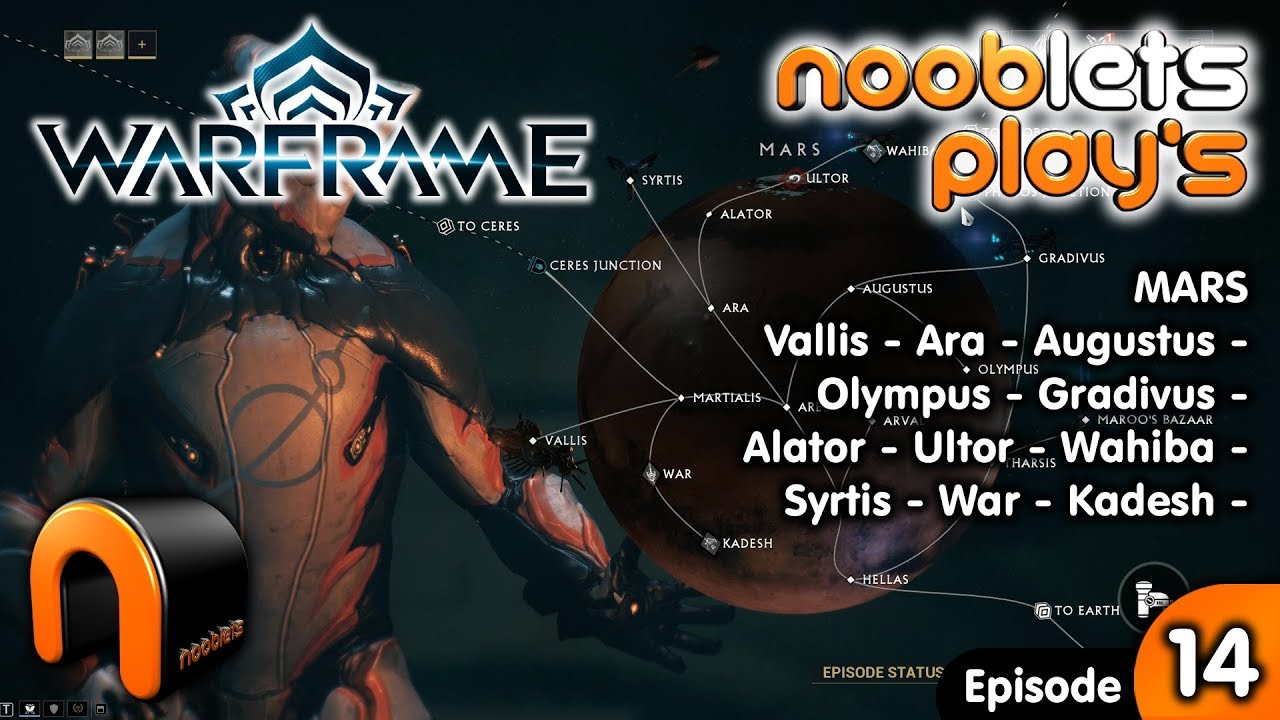 WARFRAME Ep14 – MARS, Vallis, Ara, Augustus, Olympus, Gradivus, Alator ...