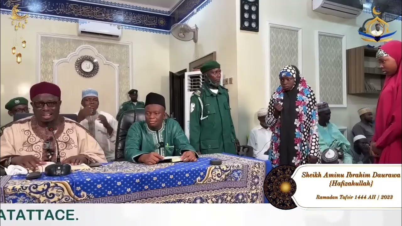 Ramadan Tafsir | Sheikh Aminu Ibrahim Daurawa - YouTube