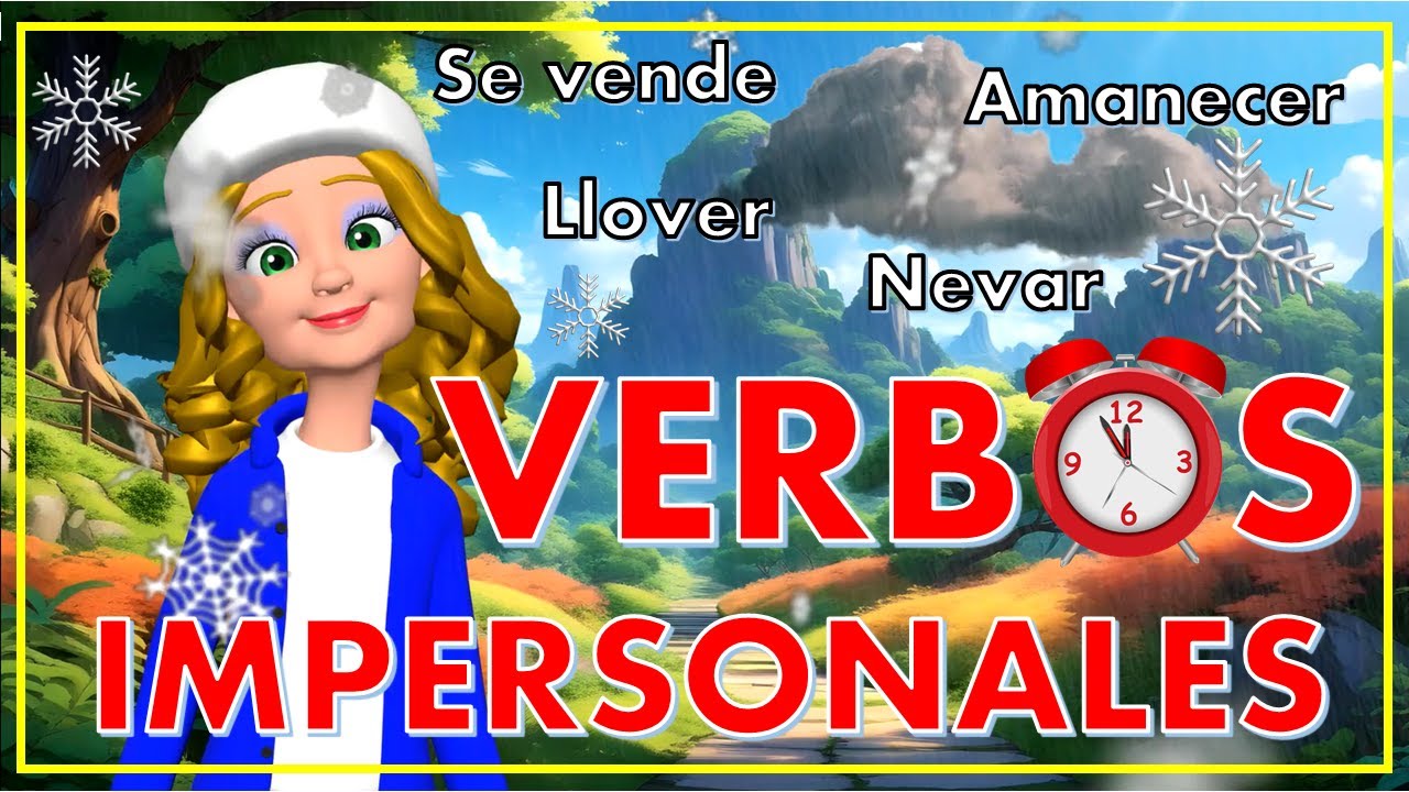LOS VERBOS IMPERSONALES Concepto, funcion y ACTIVIDAD INTERACTIVA - YouTube